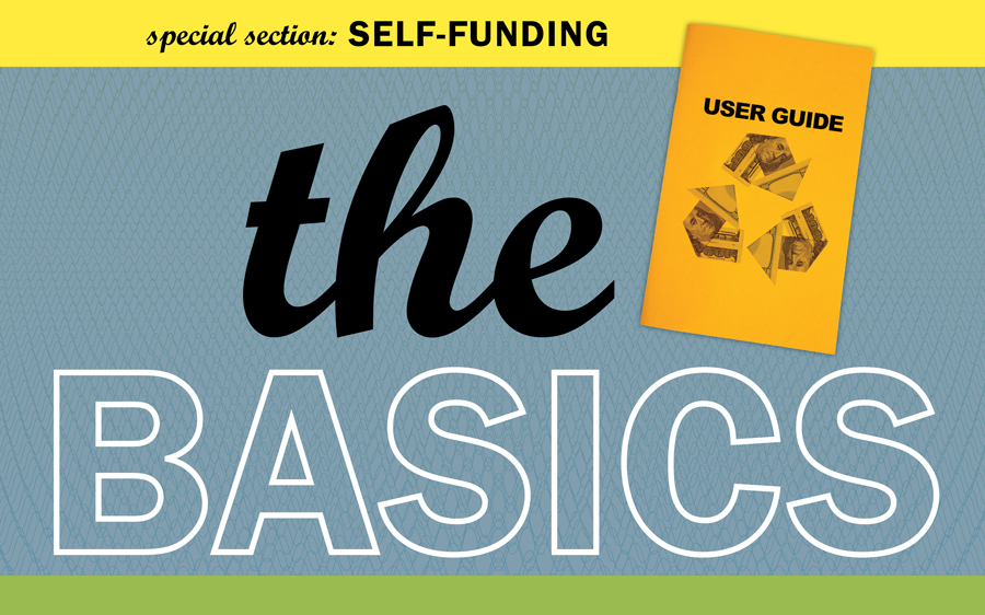 Self-Funding: The Basics | BenefitsPRO Self-Funding: The Basics | BenefitsPRO